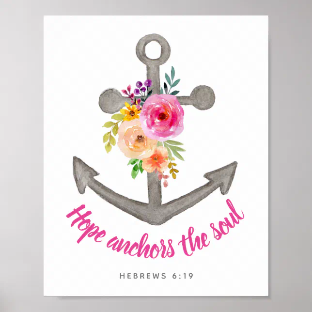 Hope Anchors The Soul Floral Anchor Poster | Zazzle