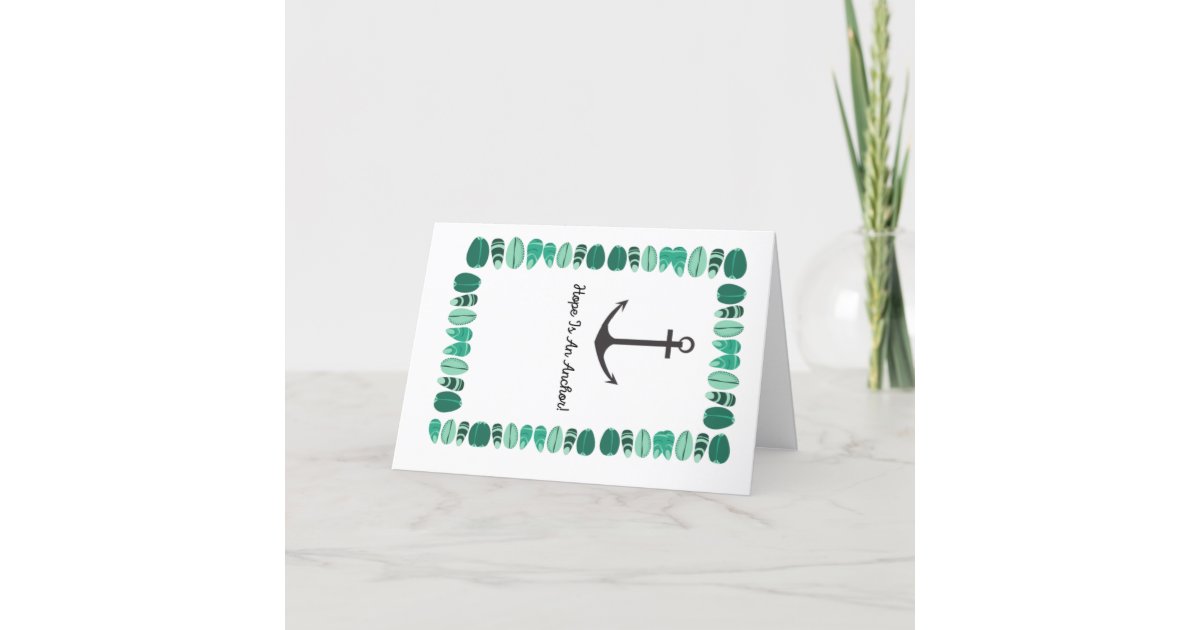 Hope is an Anchor Note Card | Zazzle