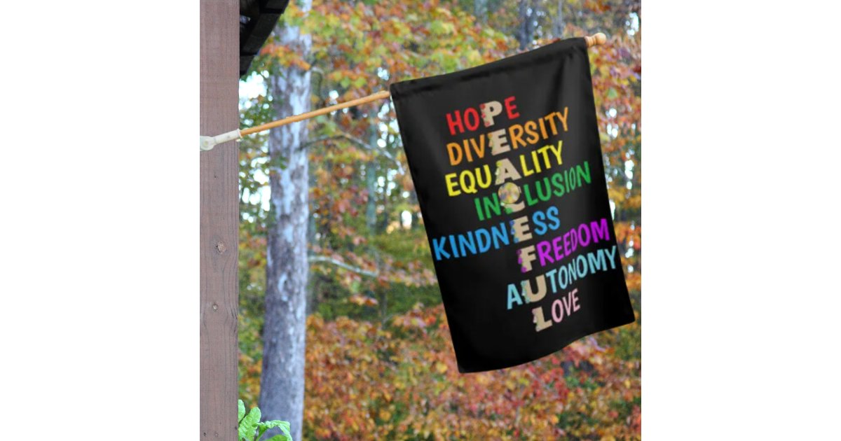 Hope Love Equality Kindness Progress Rainbow Color House Flag | Zazzle