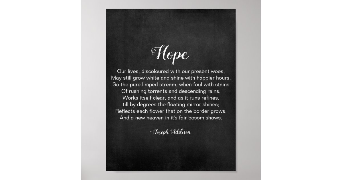 Hope Poem by Joseph Addison Black and White Poster | Zazzle