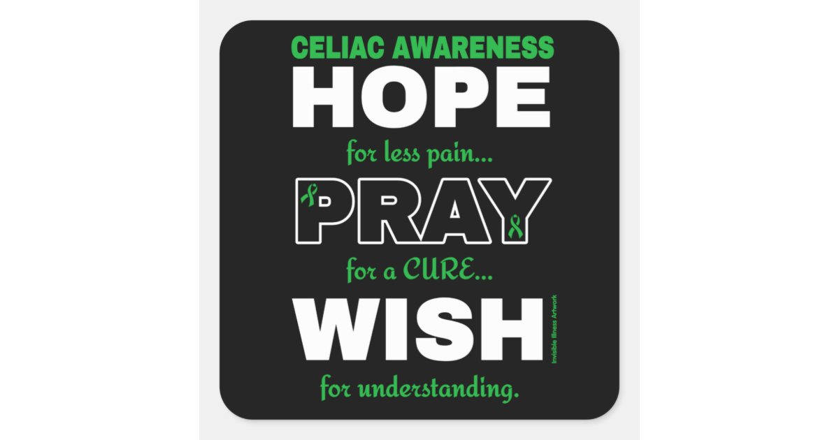 Hope Pray Wish...Celiac Square Sticker | Zazzle