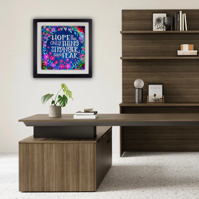 Hope Stronger Than Fear Pretty Floral Inspiring Poster | Zazzle