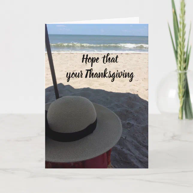 HOPE ***THANKSGIVING** IS LIKE A *DAY AT THE BEACH HOLIDAY CARD | Zazzle