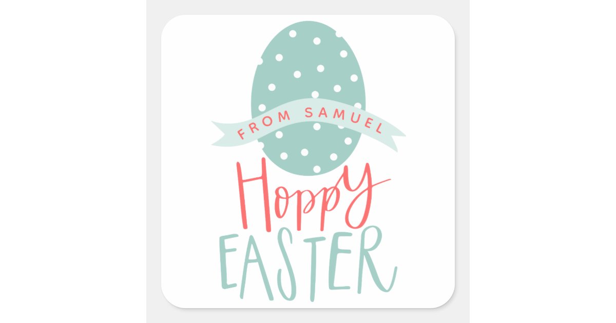 HOPPY EASTER EGG SQUARE STICKER | Zazzle