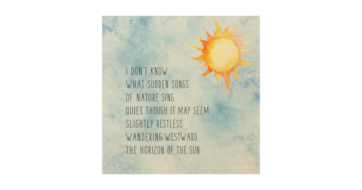 Horizon of the Sun poem Wood Wall Art | Zazzle