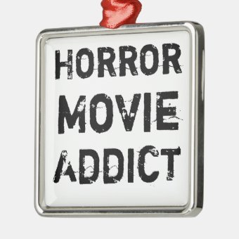 Horror Movie Addict Christmas Ornament | Zazzle