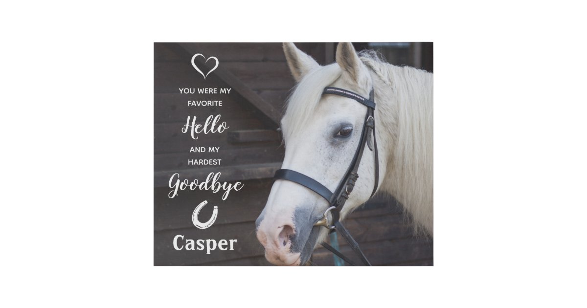 Horse Photo - Hello Goodbye Quote - Horse Memorial Faux Canvas Print ...