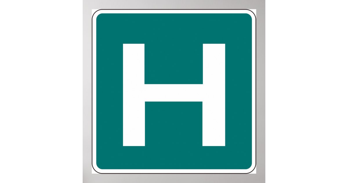 Hospital Road Sign Emergency Medical Facility | Zazzle