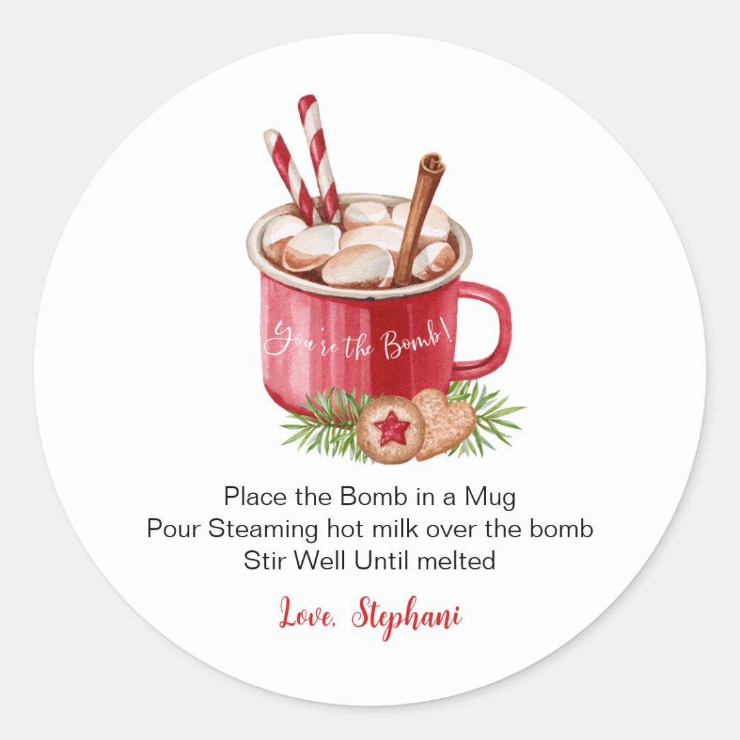 Hot Chocolate Bomb Round Sticker, You're the Bomb Classic Round Sticker ...