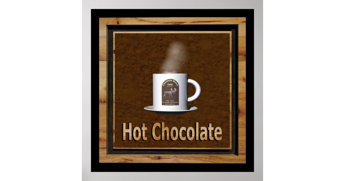 Hot Chocolate Poster | Zazzle