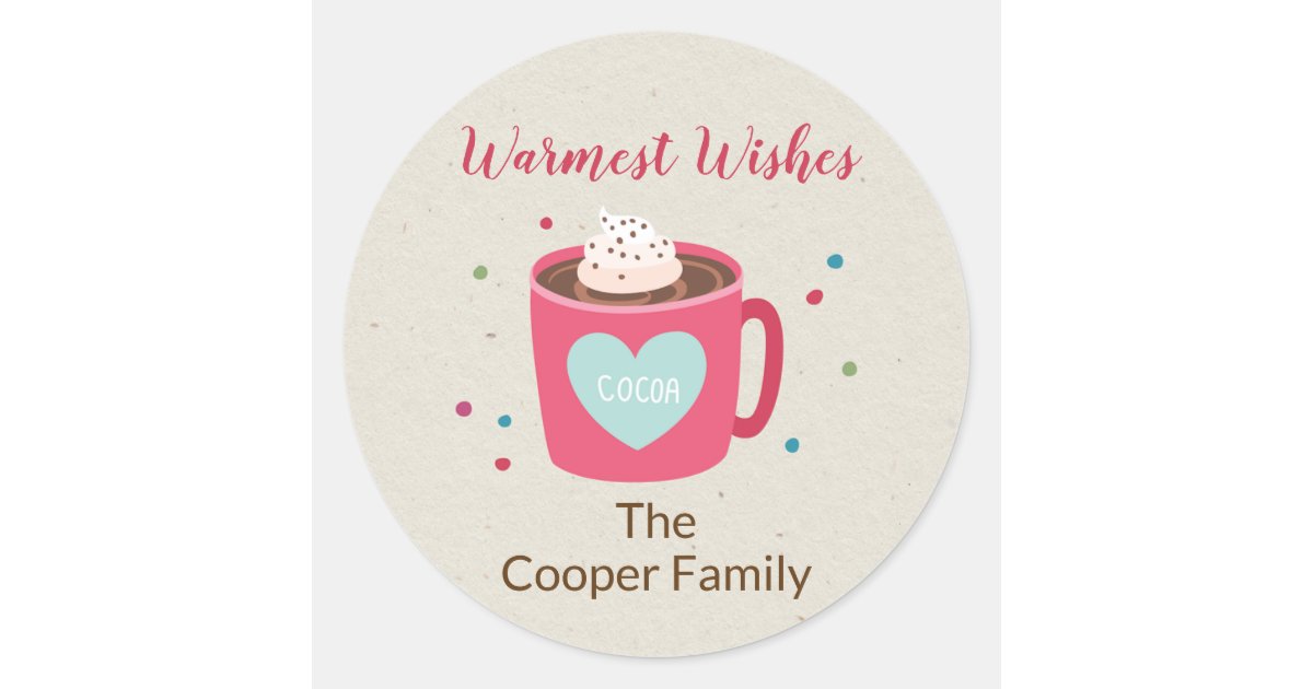 Hot Cocoa Warmest Wishes Sticker | Zazzle