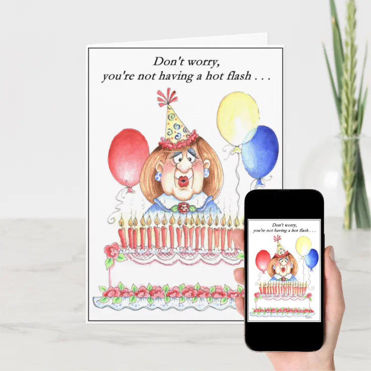 Hot Flash Birthday Card | Zazzle