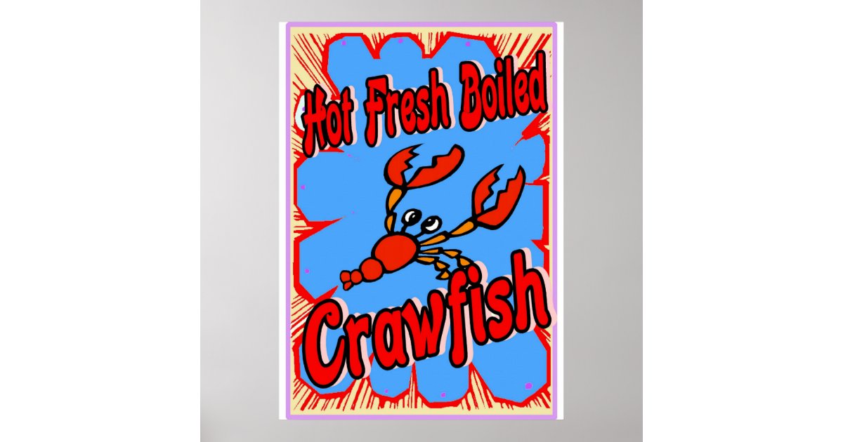 Hot Fresh Boiled Crawfish Sign | Zazzle