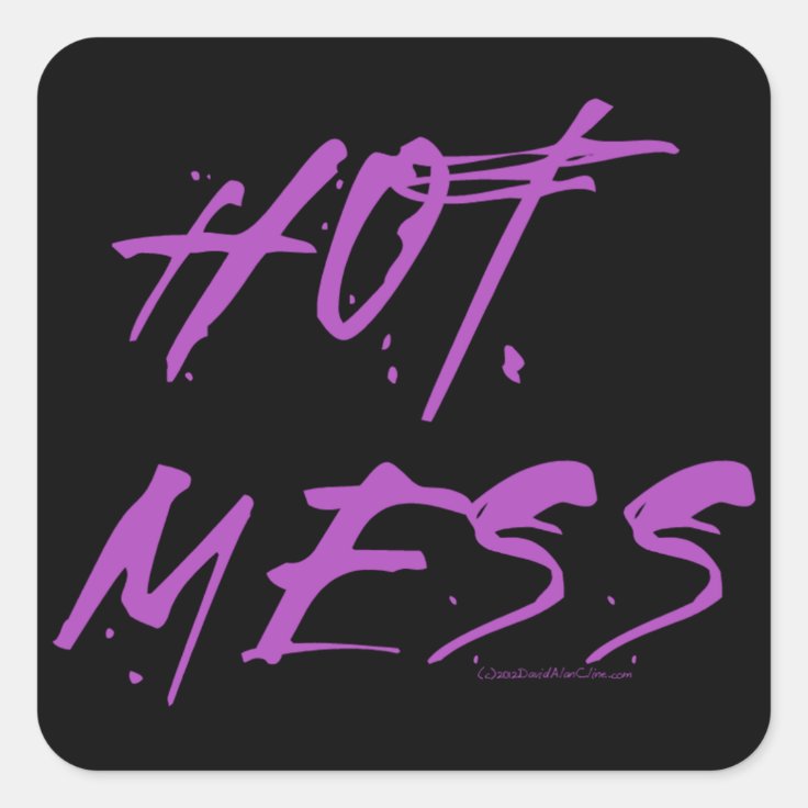HOT MESS IN PURPLE SQUARE STICKER | Zazzle