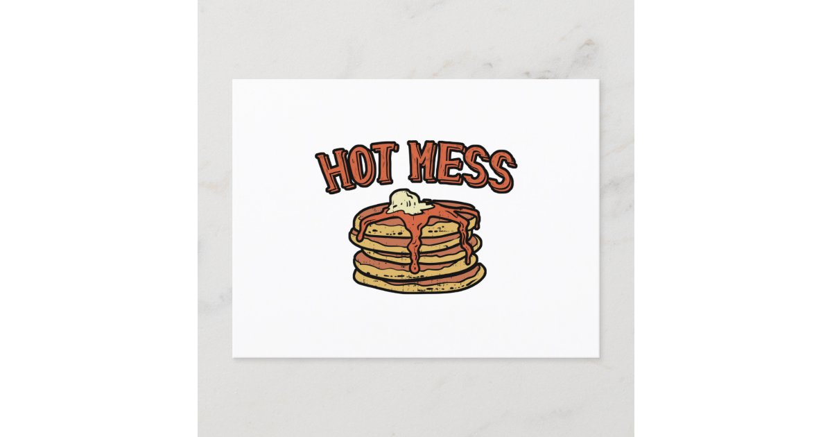 Hot Mess Pancake Breakfast Announcement Postcard | Zazzle
