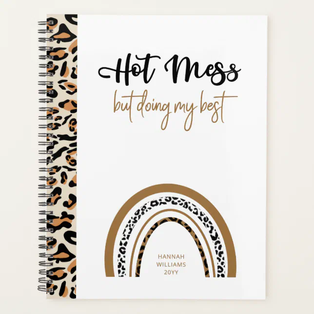 Hot Mess Quote Animal Leopard Print Rainbow Planner | Zazzle