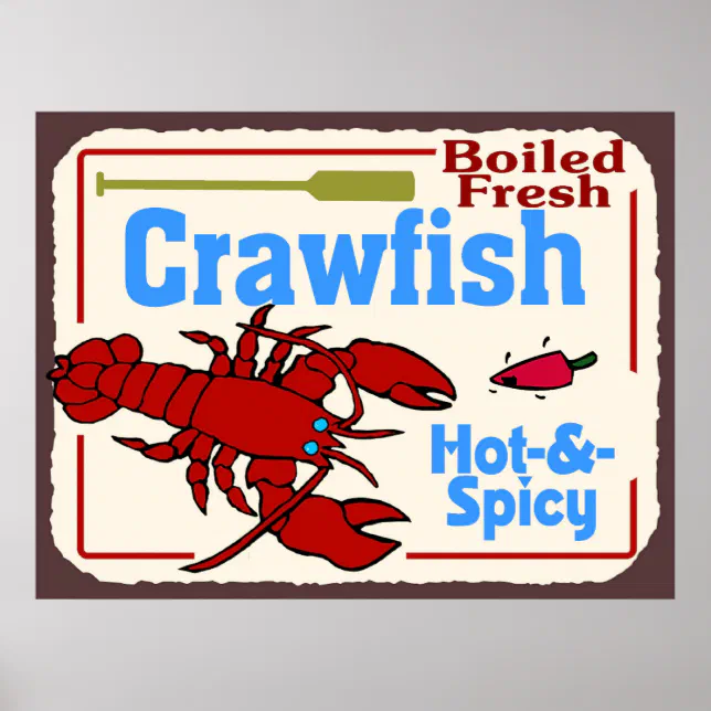 Hot N Spicy Boiled Crawfish Sign | Zazzle