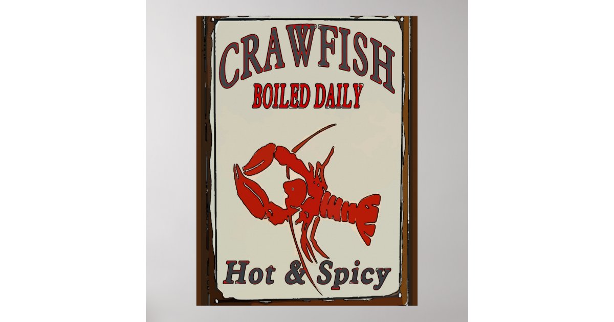 Hot N Spicy Boiled Crawfish Sign | Zazzle