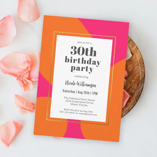 Hot Pink and Orange Colorful 30th Birthday Party Invitation | Zazzle