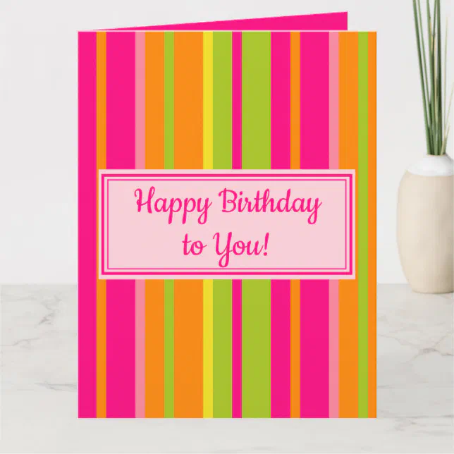 Hot Pink, Lime Green, Orange, and Yellow Birthday Card | Zazzle