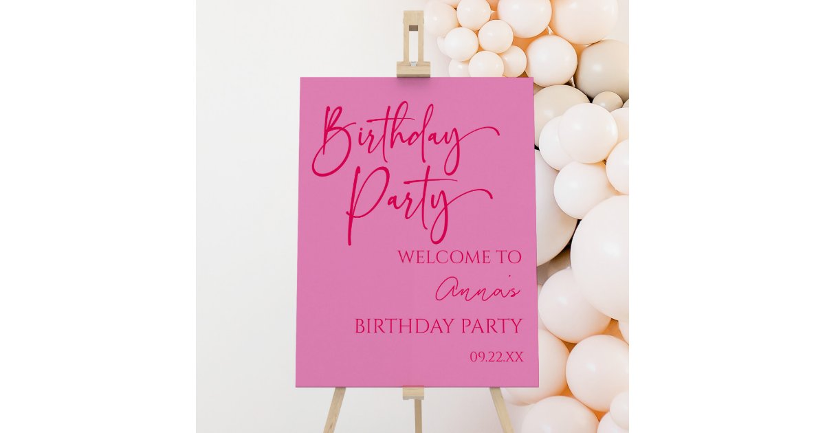 Hot Pink Modern Birthday Party Welcome Sign | Zazzle