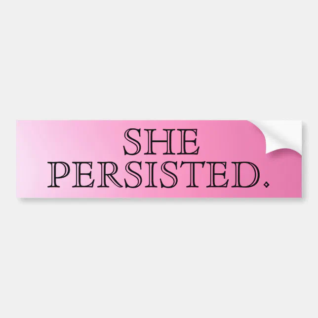 Hot Pink Typography "She Persisted." Bumper Sticker | Zazzle