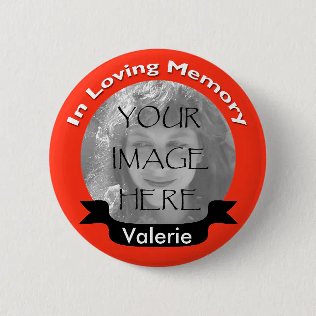 Hot Red Custom Photo In Loving Memory Button | Zazzle