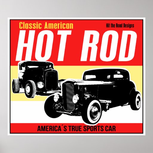 Hot Rod - Classic American sports cars Poster | Zazzle