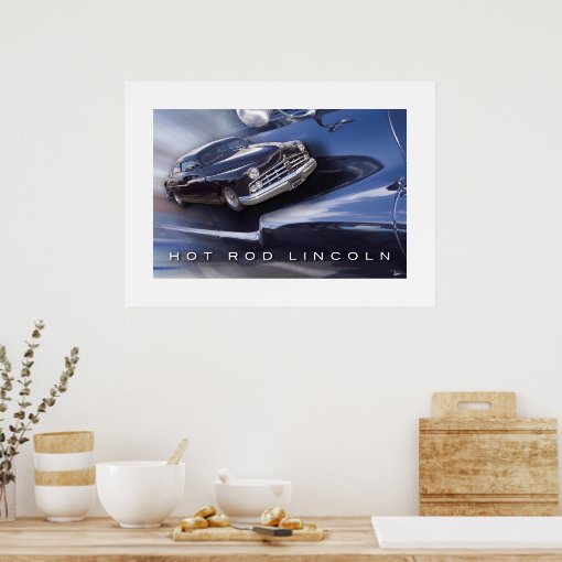 Hot Rod Lincoln Poster | Zazzle