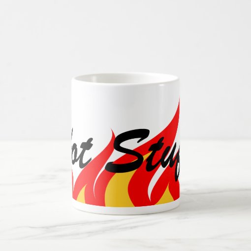 Hot stuff coffee mug with fire flames | Zazzle
