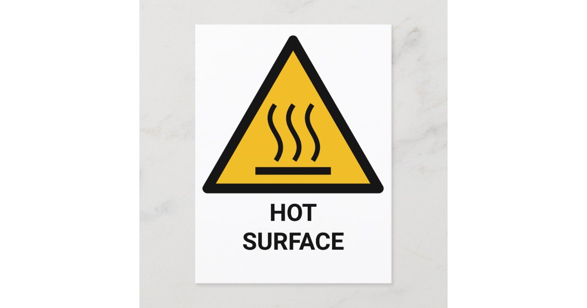 Hot Surface Warning, Extreme Heat Caution Postcard | Zazzle