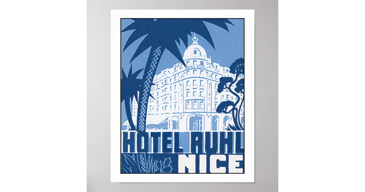 Hotel Ruhl Nice Poster | Zazzle