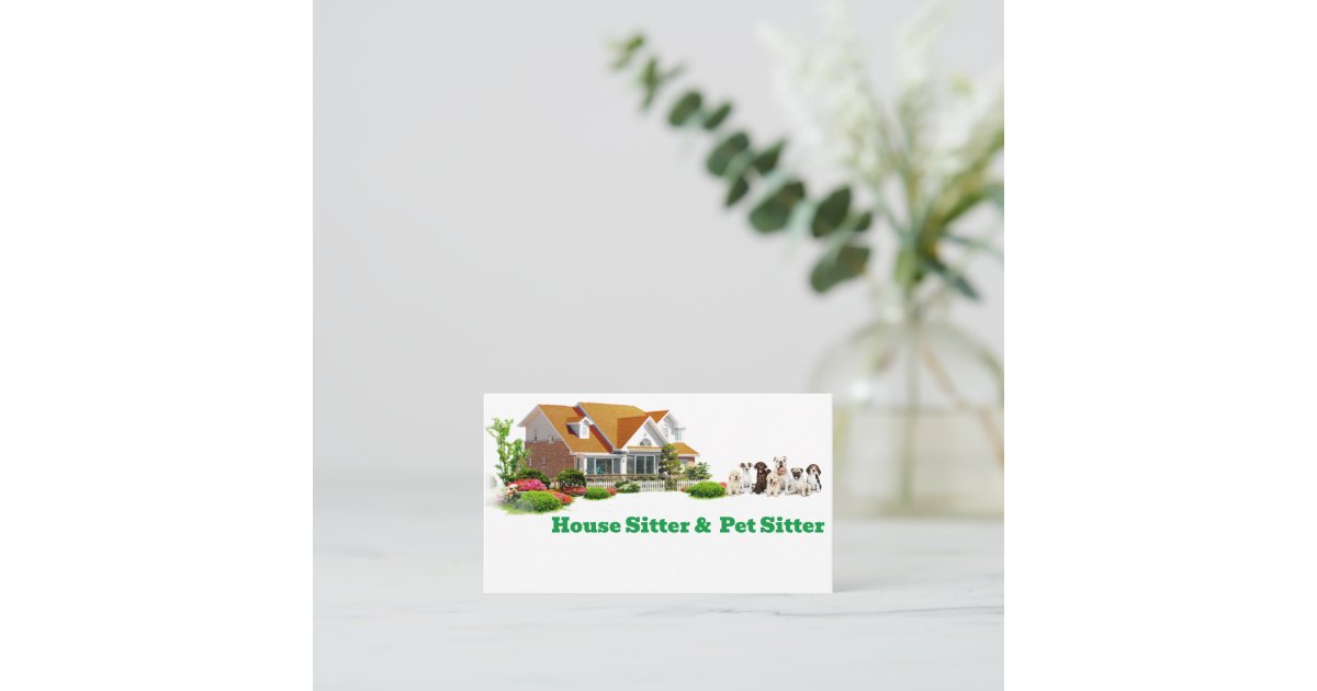 House sitter & Pet sitter Business Card | Zazzle