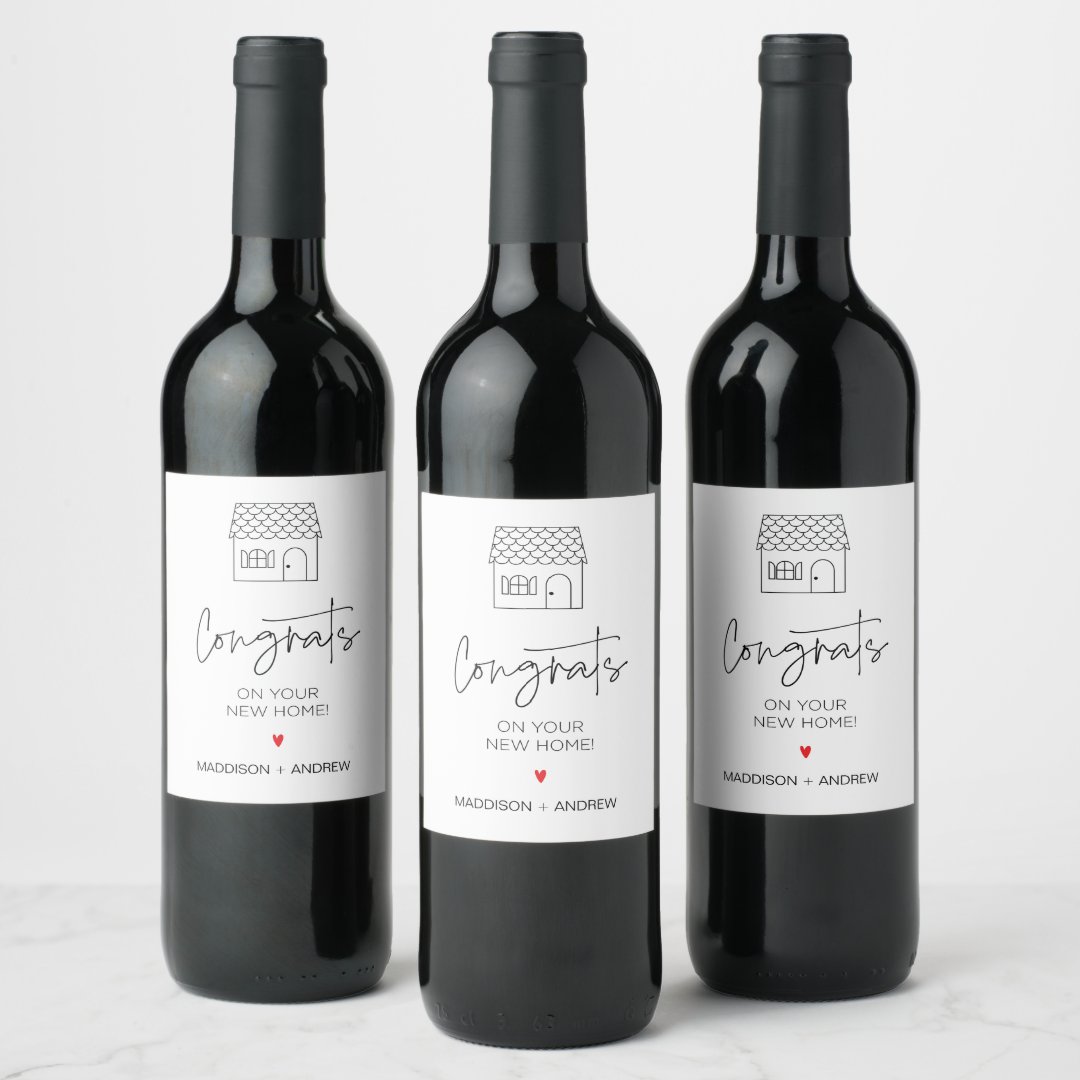 House Warming Gift for New Home Owners Wine Label | Zazzle