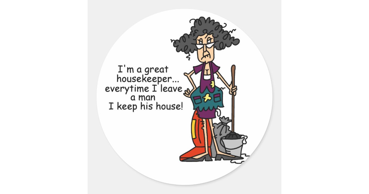 Housekeeper Humor Classic Round Sticker | Zazzle