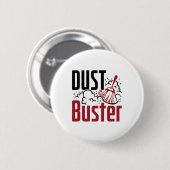 Housekeeping Housekeeper Cleaning Lady Dust Buster Button | Zazzle