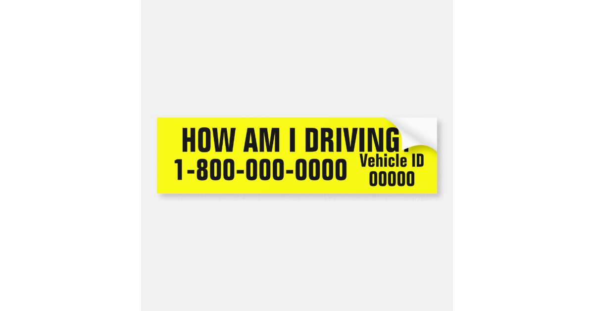 How am I Driving Bumper Sticker | Zazzle