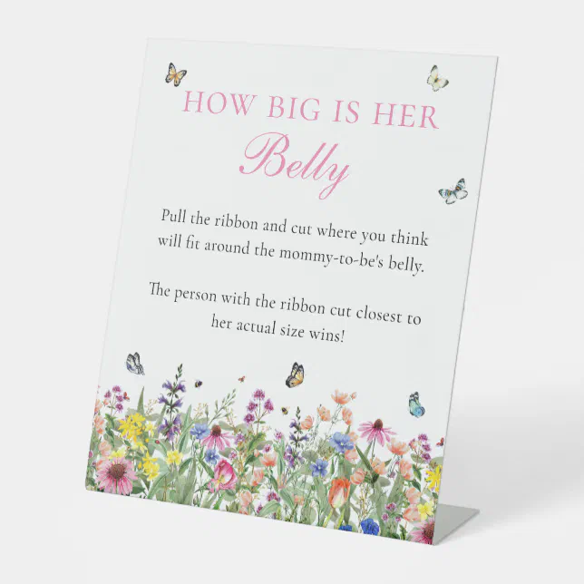 How Big Is Her Belly | Summer Wildflowers Pedestal Sign | Zazzle