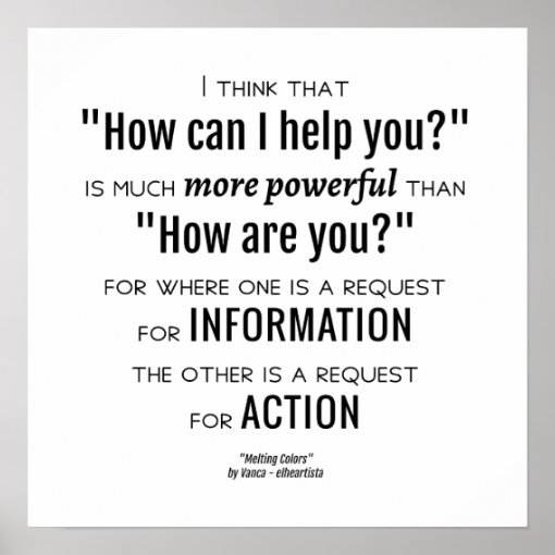 How can I help you - quote Poster | Zazzle