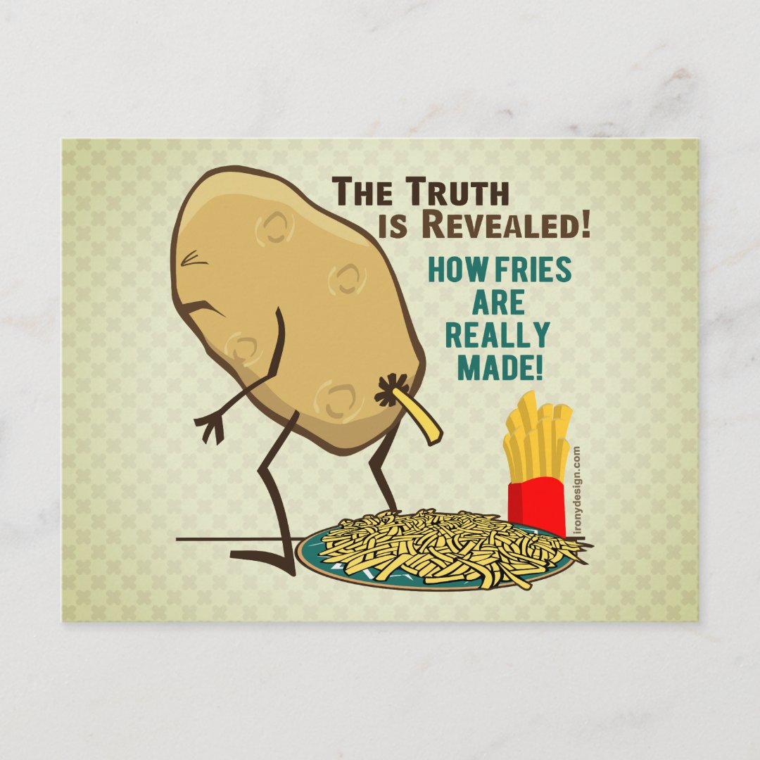How Fries Are Really Made Funny Postcard | Zazzle