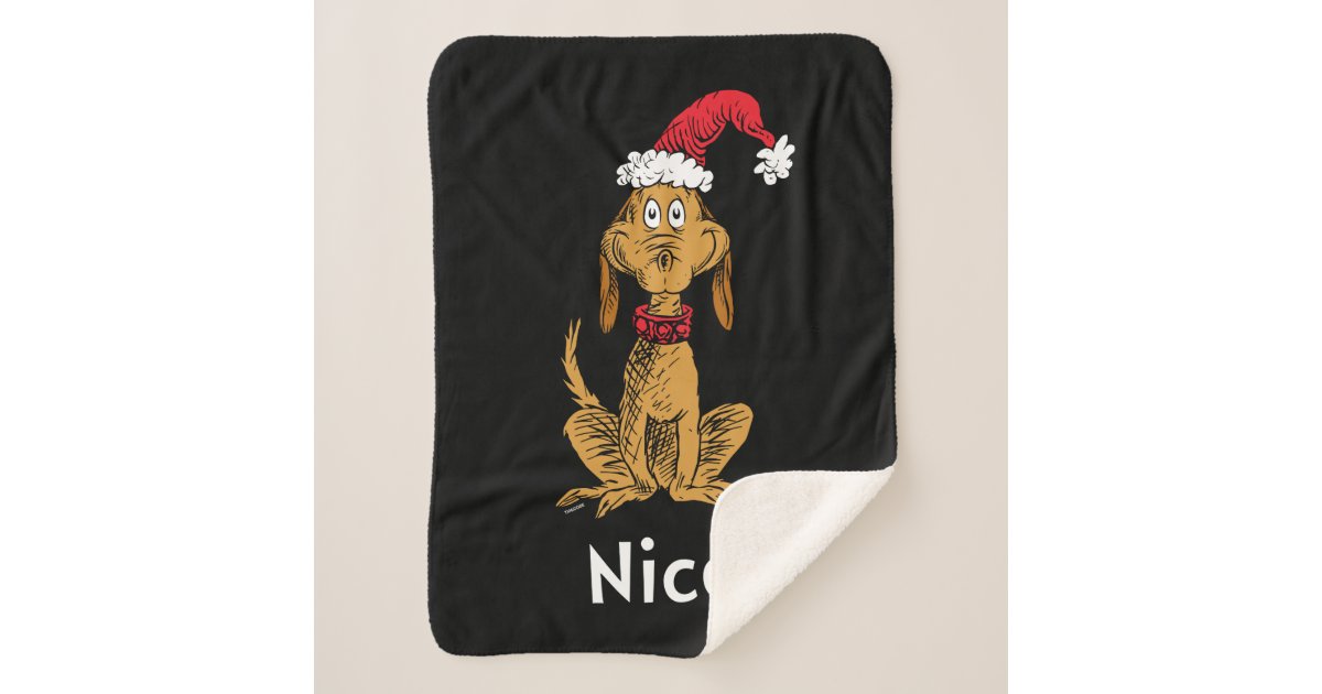 How Grinch Stole Christmas | Max is Nice Sherpa Blanket | Zazzle