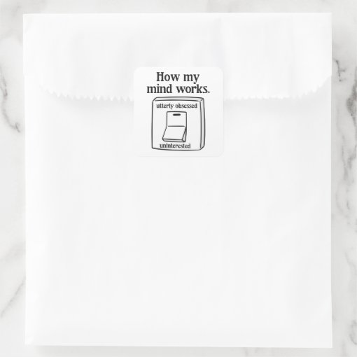 How My Mind Works Square Sticker | Zazzle