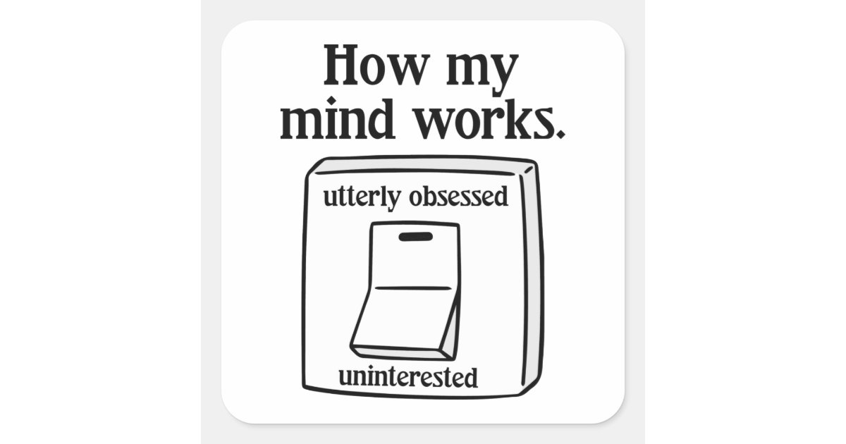 How My Mind Works Square Sticker | Zazzle