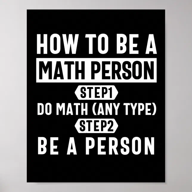 How To Be A Math Person Poster | Zazzle