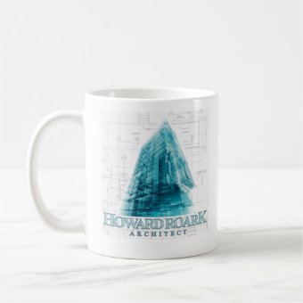 Howard Roark Architect Mug | Zazzle