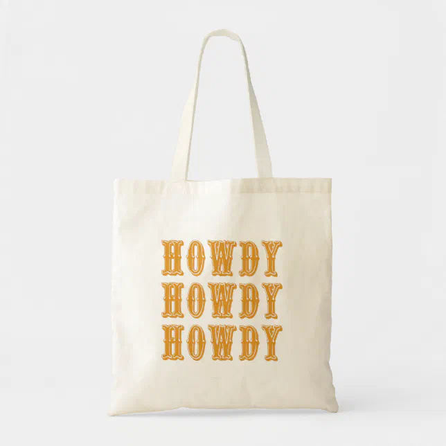 Howdy Howdy Howdy Cool Cowboy Western Tote Bag | Zazzle