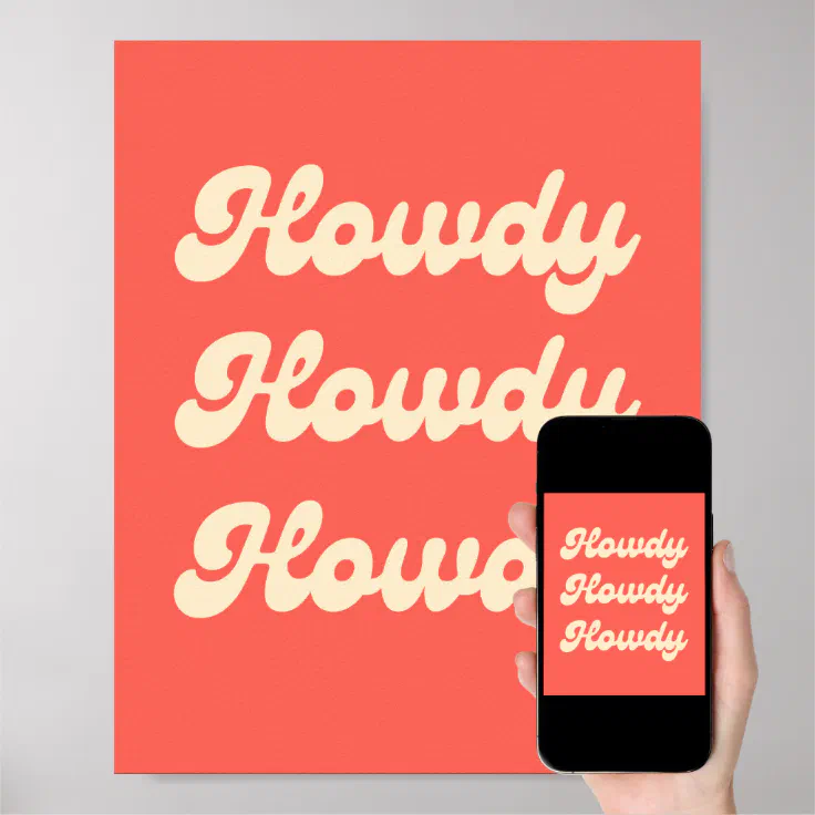 Howdy Poster | Zazzle