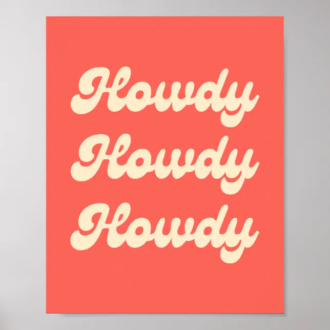 Howdy Poster | Zazzle