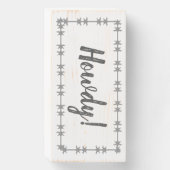 Howdy Wooden Box Sign | Zazzle