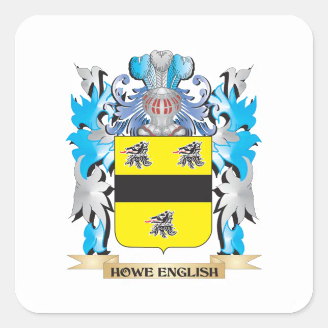 Howe-English Coat of Arms - Family Crest Square Sticker | Zazzle